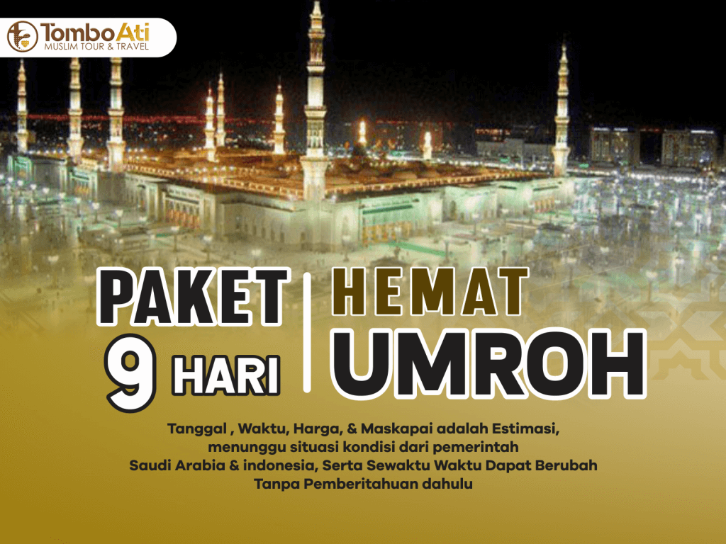 Paket Umrah 9 Hari Hemat
