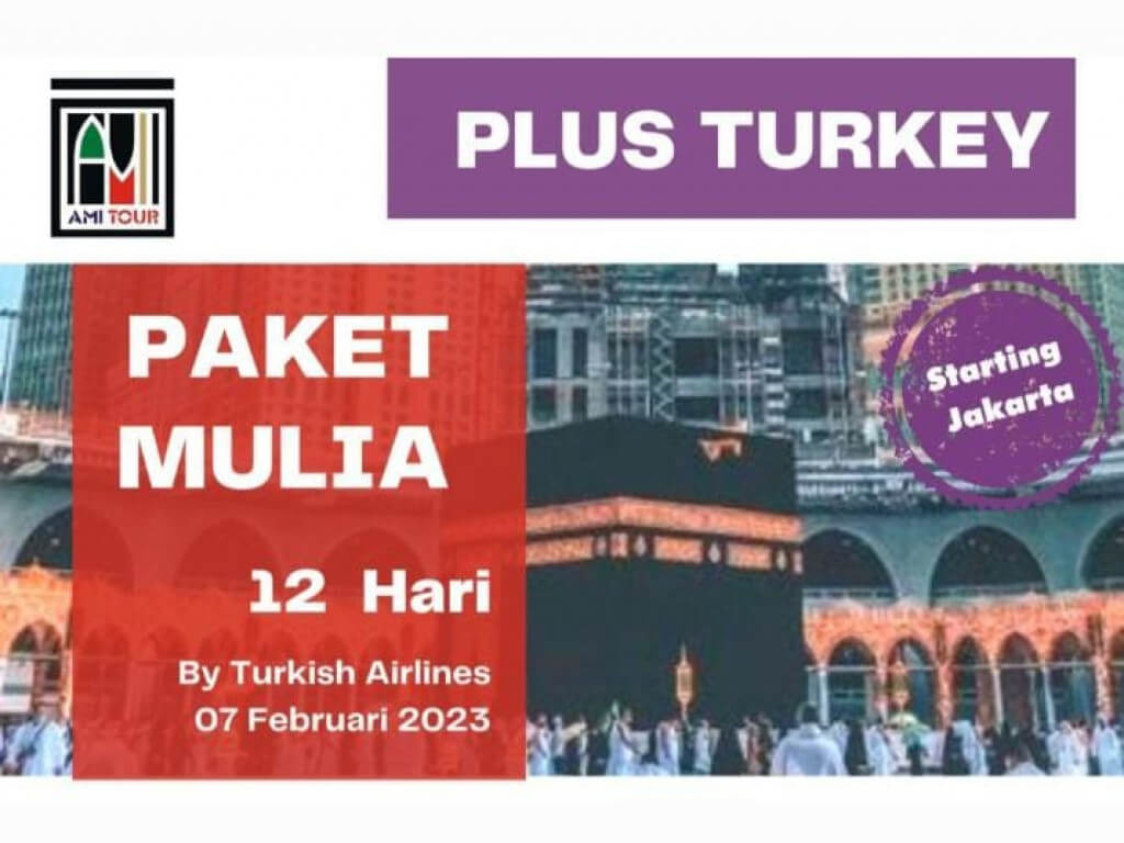 PAKET MULIA 12 HARI PLUS TURKEY