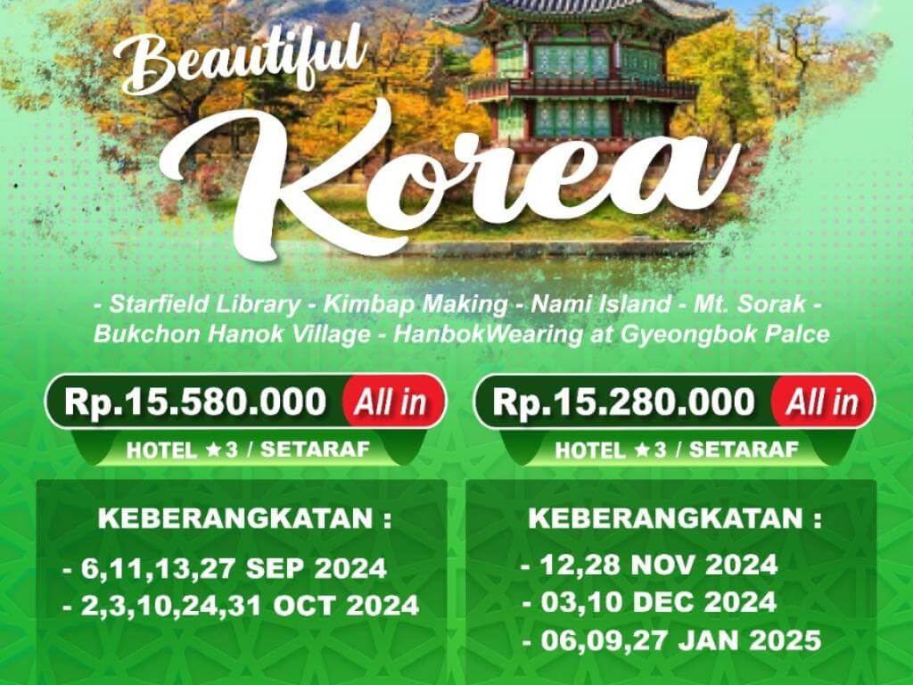 PAKET WISATA BEAUTIFUL KOREA 27 SEPTEMBER 2024