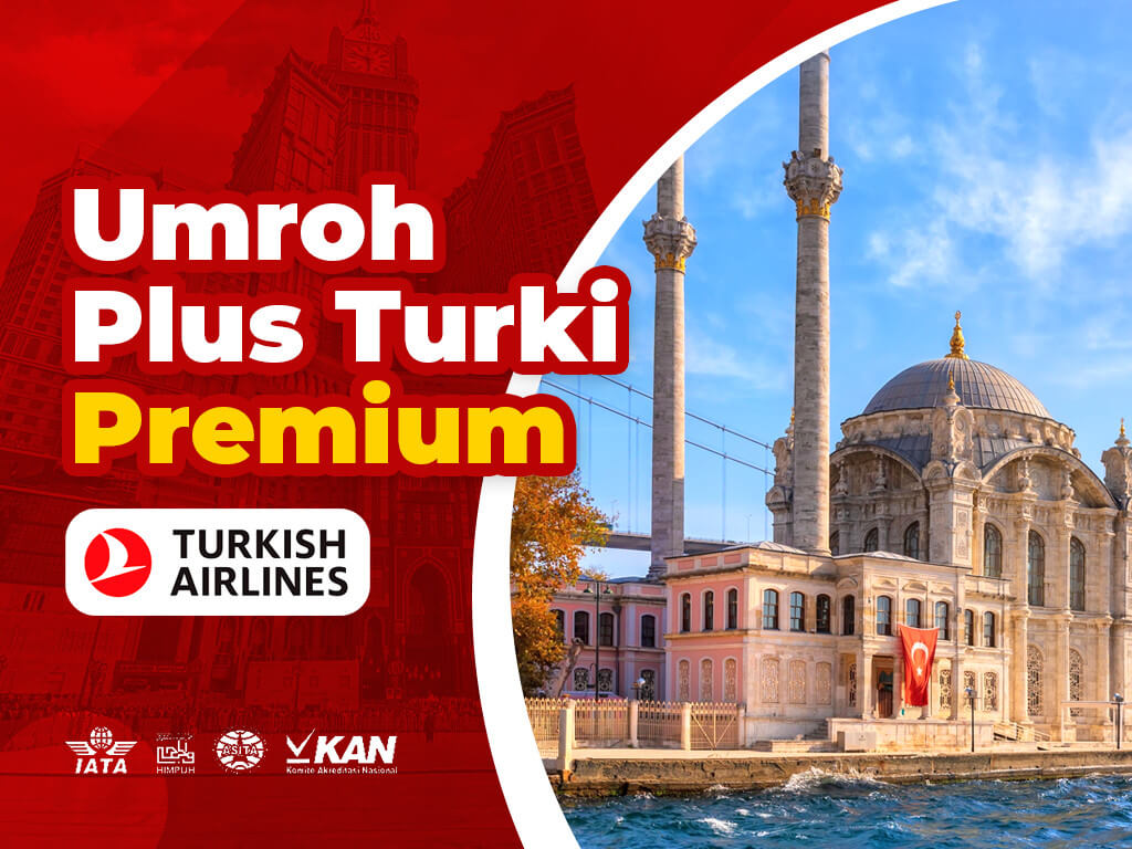 Umroh Plus Turki Premium